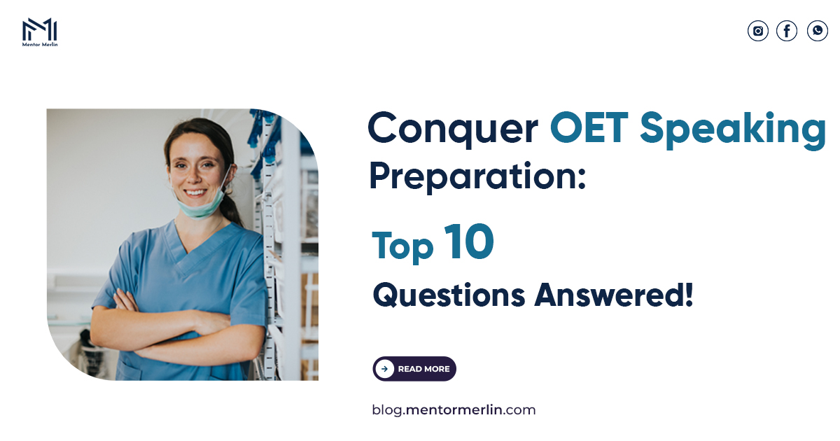 Conquer OET Speaking Preparation: Top 10 Questions Answered