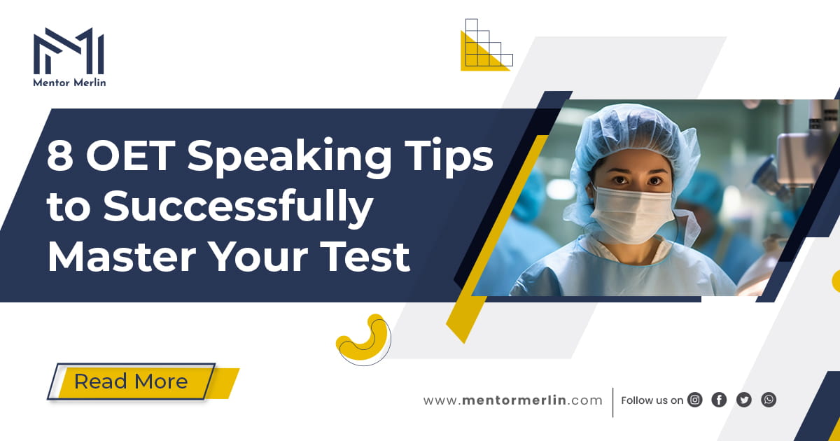 8 OET Speaking Tips to Successfully Master Your Test - Mentor Merlin