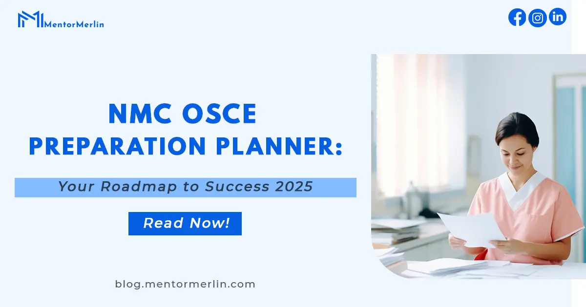 NMC OSCE Preparation Planner: Your Roadmap to Success 2025 - Mentor Merlin Blog